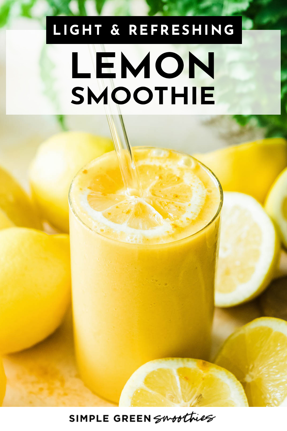 Perfect Lemon Smoothie Recipe | Light + Refreshing